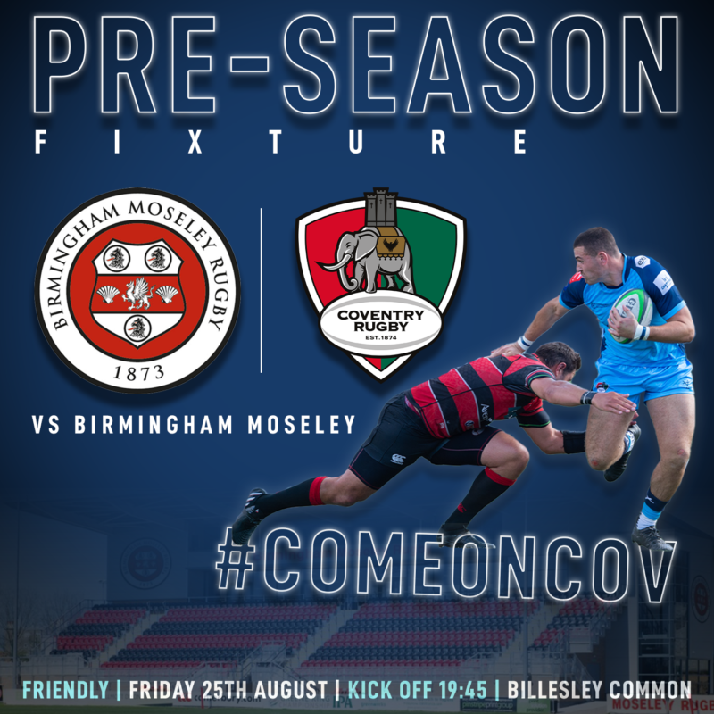 Birmingham Moseley Pre-Season Fixture Confirmed! - Coventry Rugby